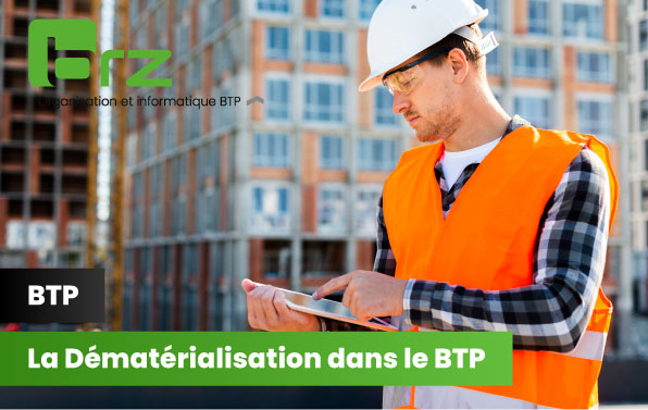 BTP | Tout savoir sur la Dématérialisation